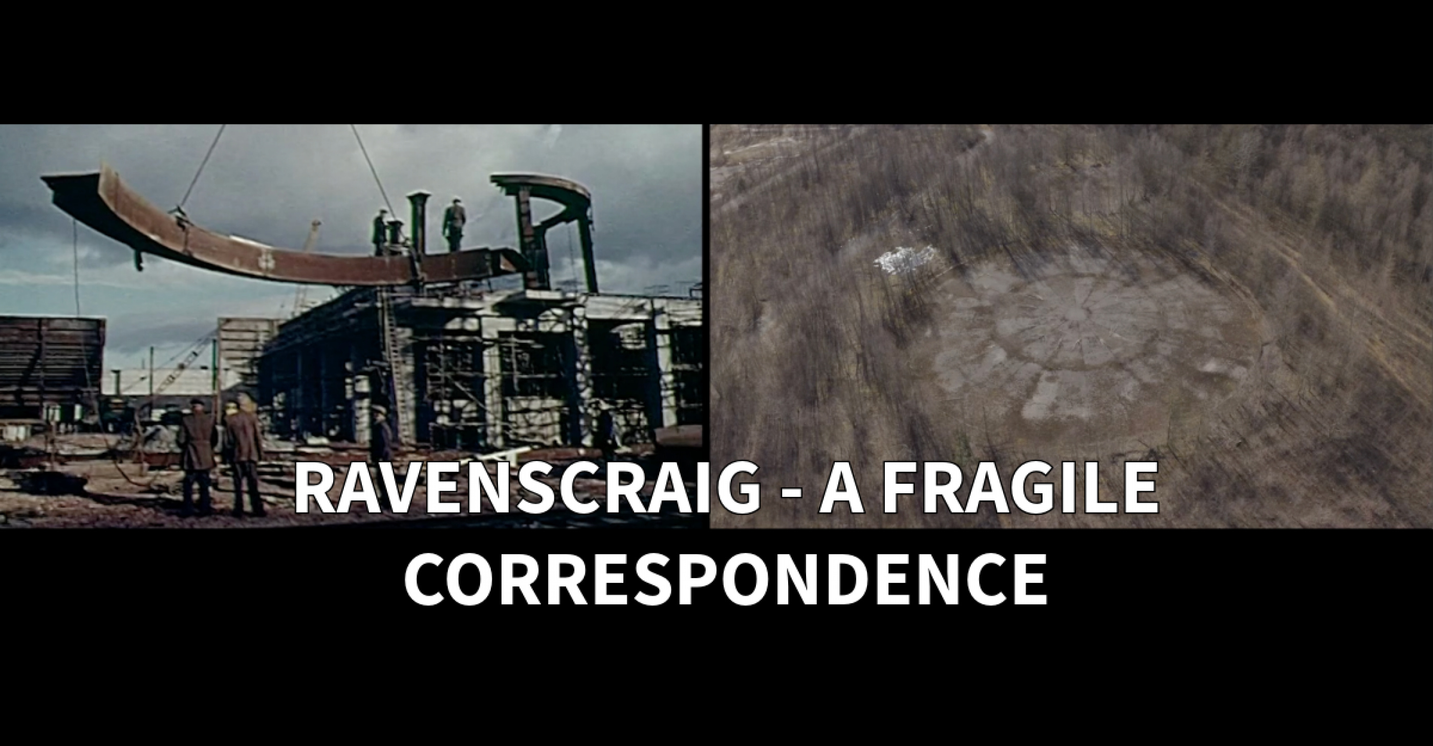 Ravenscraig - A Fragile Correspondence | Architecture Fringe