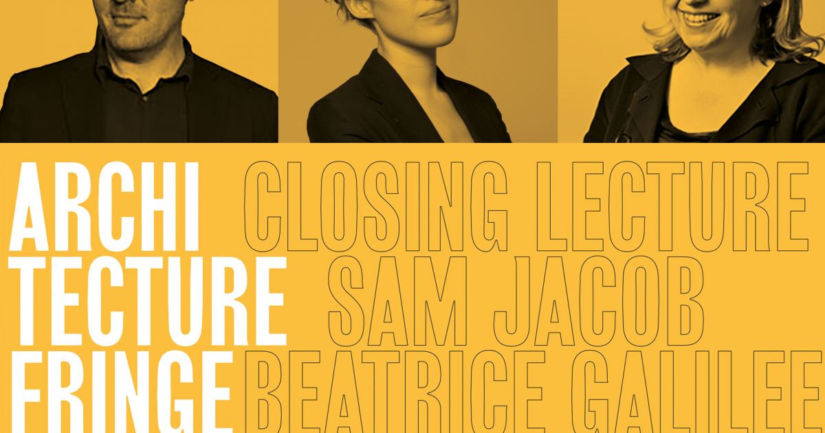 Closing Lecture | Architecture Fringe